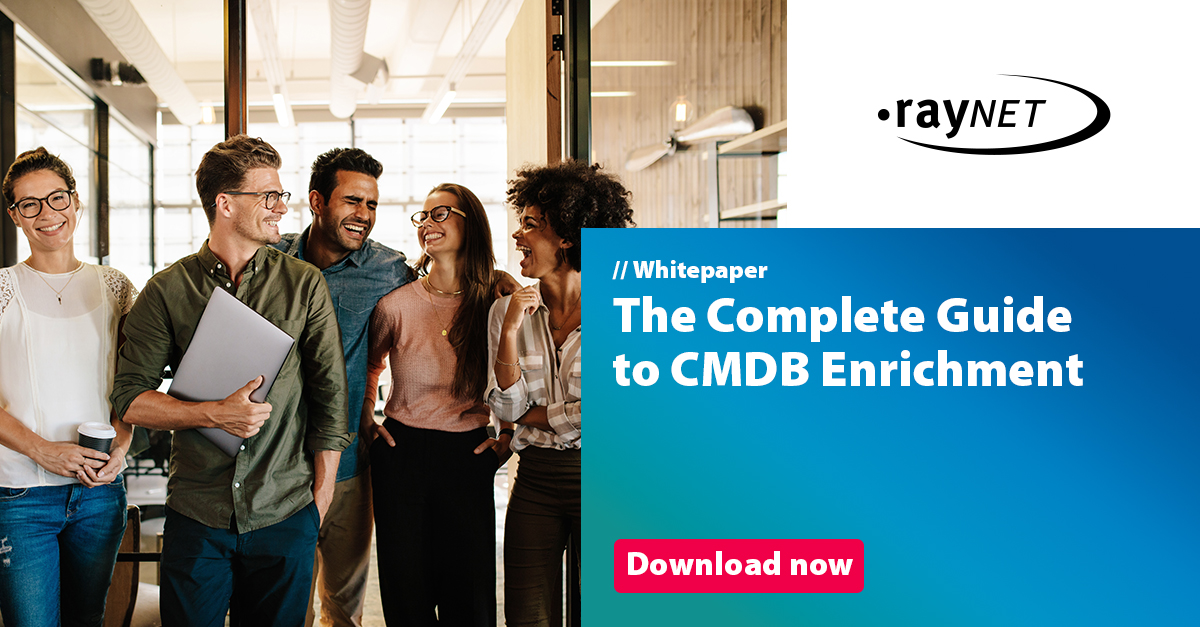 Whitepaper | The Complete Guide to CMDB Enrichment | Raynet