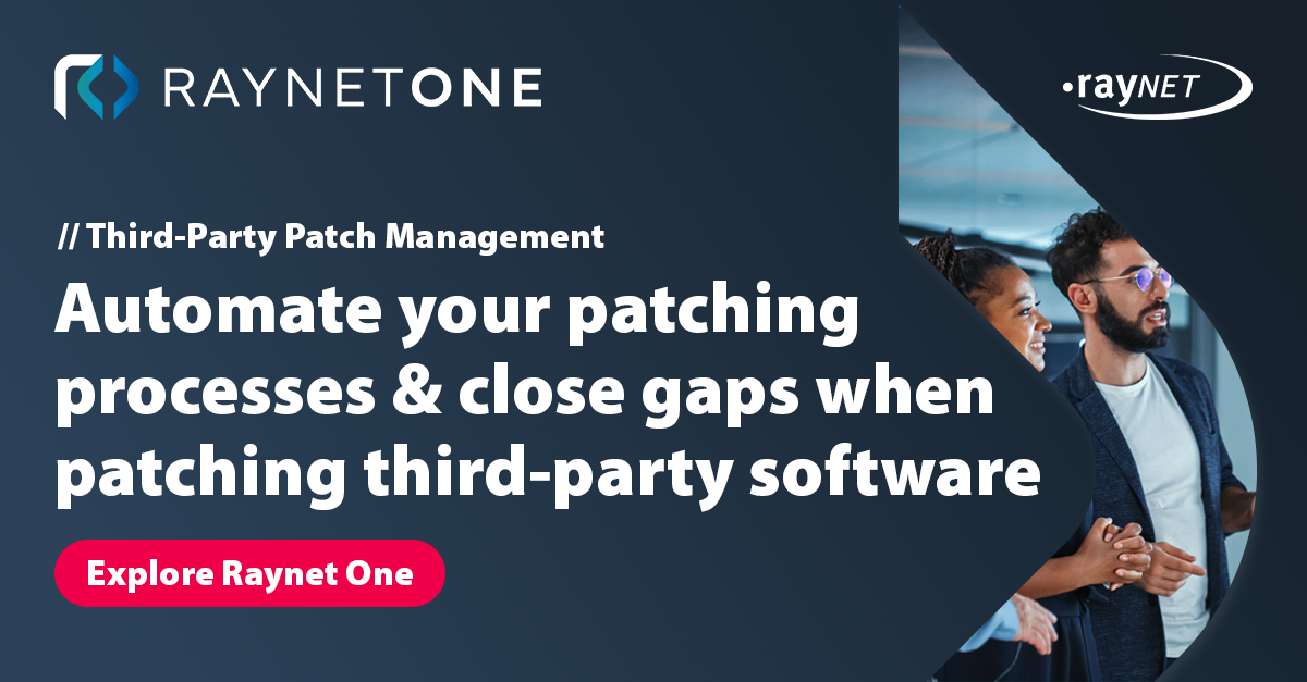 Third-Party Patch Management powered by Raynet One